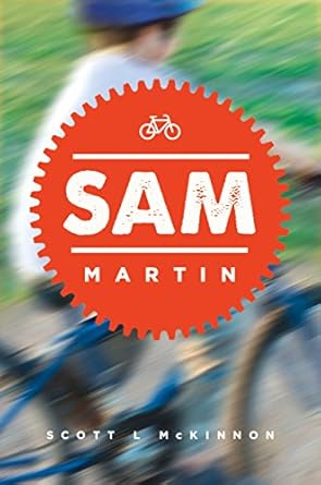 Sam Martin eBook : McKinnon, Scott, Allen, Blake, Faires Allen, Julie ...