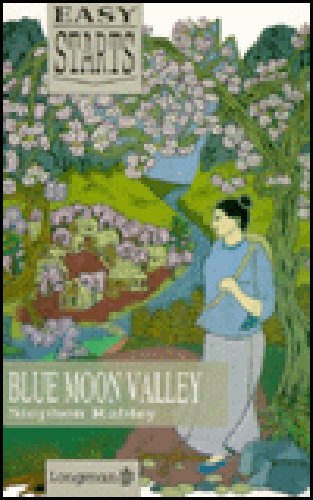 Blue Moon Valley (Longman Easystarts): Rabley, Stephen: 9780582045996 ...