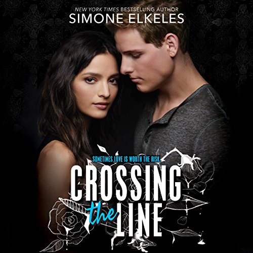 Crossing the Line (Audio Download): Simone Elkeles, Alexandra Marcuse ...