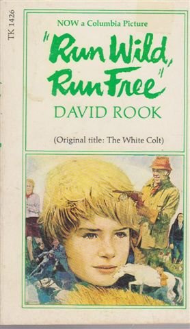 Run Wild, Run Free: David Rook: Amazon.com: Books