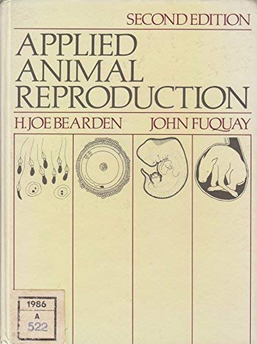Applied animal reproduction: Bearden, H. Joe: 9780835901062: Amazon.com ...