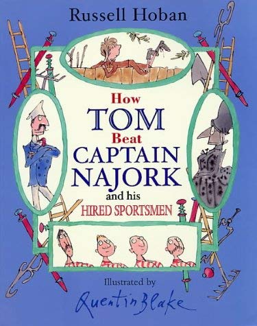 Amazon.co.jp: How Tom Beat Captain Najork : Hoban, Russell, Blake ...