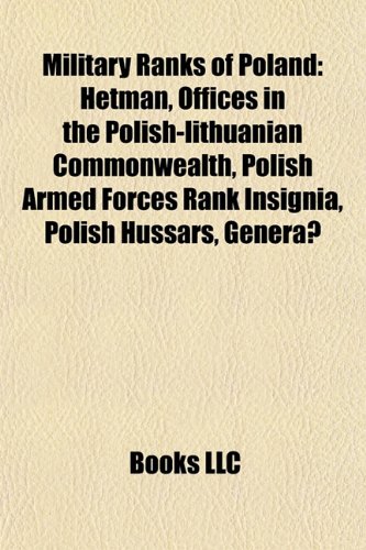 Military Ranks of Poland: Hetman, Offices in the Polish-Lithuanian ...