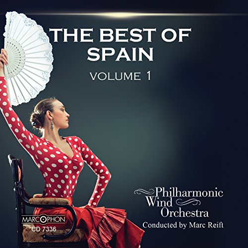 Amazon.co.jp: The Best of Spain Volume 1 : Philharmonic Wind Orchestra & Marc Reift: デジタルミュージック