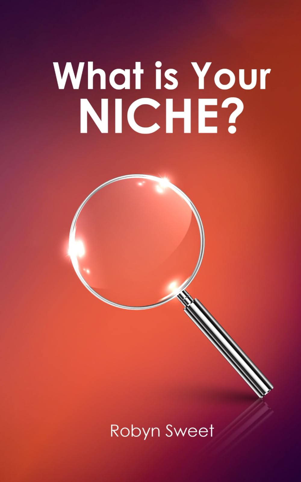 What is your niche?: Amazon.co.uk: Sweet, Robyn: 9781916965713: Books