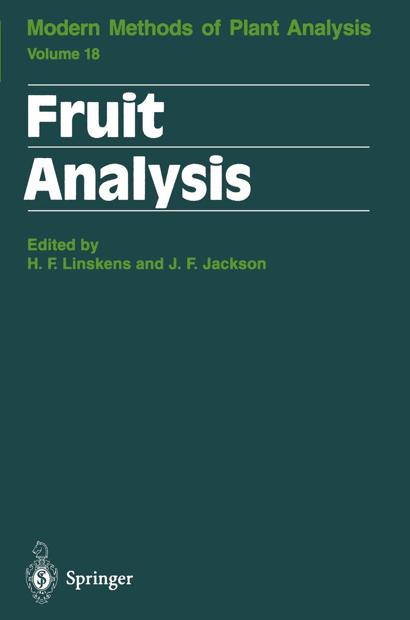 Buy Fruit Analysis: 18 (Molecular Methods of Plant Analysis) Book ...