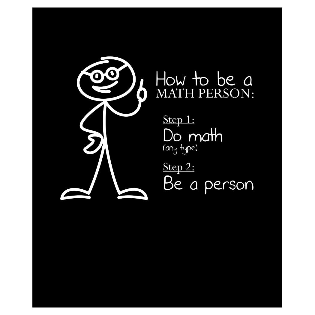 Amazon.com: Funny Poster How To Be A Math Person Motivational Quotes ...
