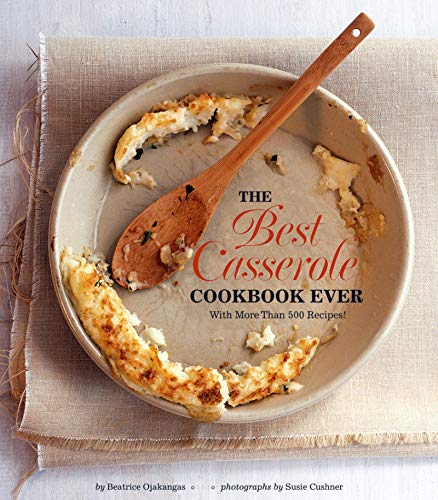 Amazon.com: The Best Casserole Cookbook Ever: With More Than 500 ...