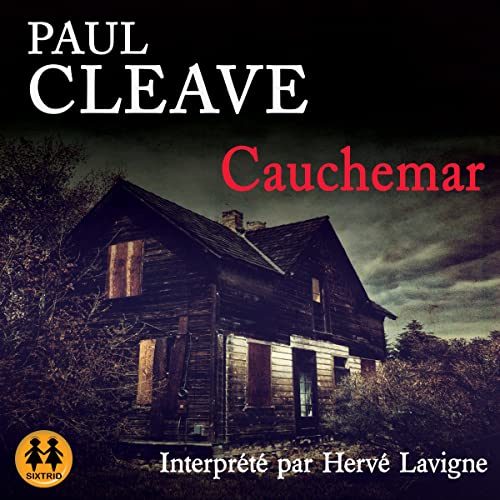 Cauchemar : Paul Cleave, Hervé Lavigne, Sixtrid: Amazon.fr: Livres et ...