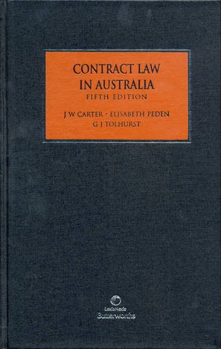 Contract Law in Australia : Peden, Elisabeth, Tolhurst, Greg, Carter ...