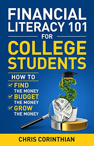 Amazon.com: Financial Literacy 101 for College Students: How to Find ...