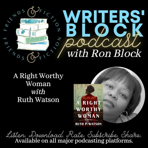 WB_S3E38 A Right Worthy Woman with Ruth Watson | Friends & Fiction ...