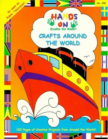 Hands On Crafts For Kids Crafts Around the World (1998-10-25): unknown ...