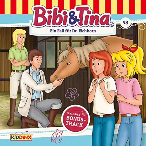 Ein Fall für Dr. Eichhorn: Bibi und Tina 98 (Hörbuch-Download): Markus ...