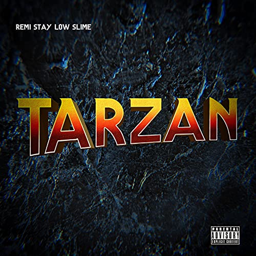 Tarzan de Remi Stay Low Slime en Amazon Music Unlimited