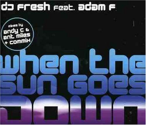 When the Sun Goes Down: Adam F & DJ Fresh: Amazon.es: CDs y vinilos}