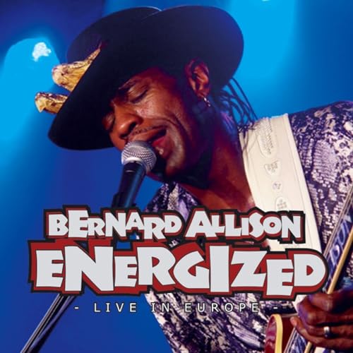 Amazon.com: Energized - Live in Europe Vol. 2 : Bernard Allison: Digital Music