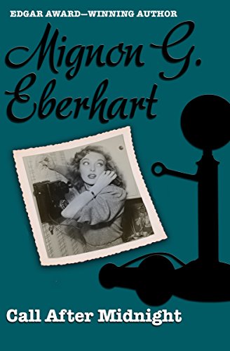 Call After Midnight - Kindle edition by Eberhart, Mignon G.. Romance ...