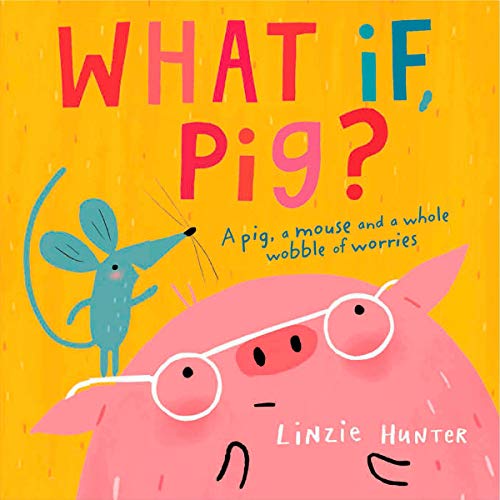 What If, Pig? (Audio Download): Linzie Hunter, Wayne Forester ...