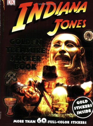 Ultimate Sticker Book: Indiana Jones: Golden Treasure: DK Publishing ...