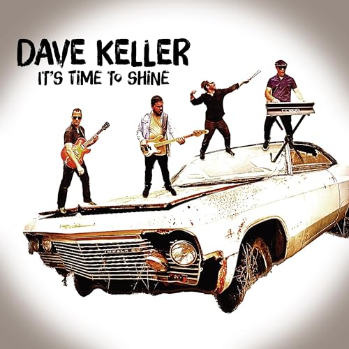 Amazon.com: It's Time To Shine [Explicit] : Dave Keller: Digital Music