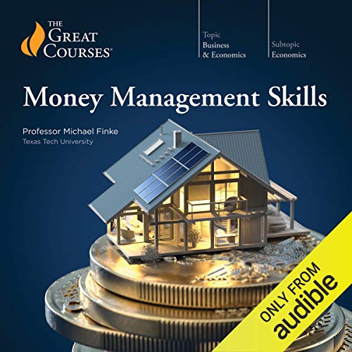 Money Management Skills (Audio Download): Michael Finke, Michael Finke ...
