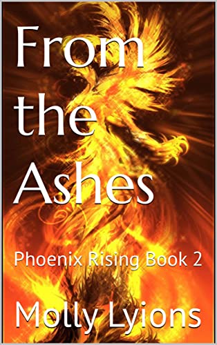 Amazon.com: From the Ashes: Phoenix Rising Book 2 (Phoenix Rising ...