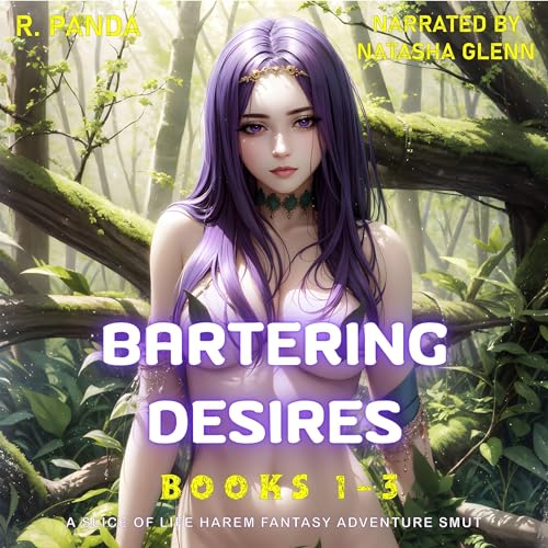 Amazon.com: Bartering Desires: A Slice of Life Harem Fantasy Adventure Smut, Book 1-3 (Audible ...