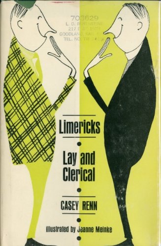Limericks, lay and clerical: Renn, Casey: 9780804219648: Amazon.com: Books