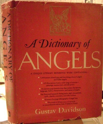 A DICTIONARY of ANGELS, including Fallen Angels.: Davidson, Gustav ...