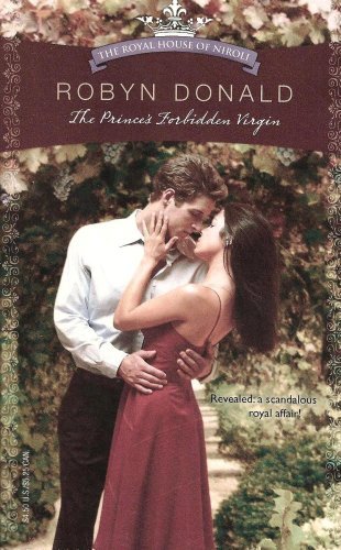 The Prince's Forbidden Virgin (The Royal House of Niroli): Robyn Donald ...