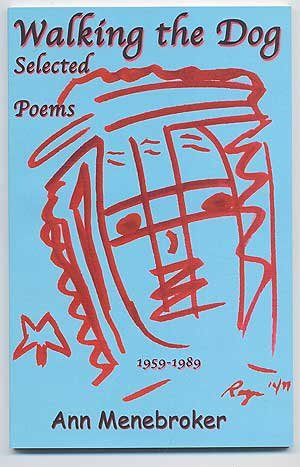 Walking the Dog:selected poems,1959-89: Ann Menebroker, Meade Fischer ...