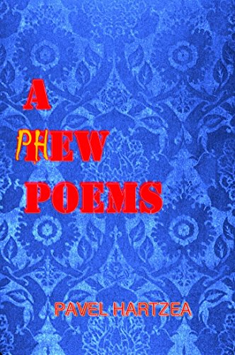 A Phew Poems - Kindle edition by Hartzea, Pavel. Literature & Fiction ...
