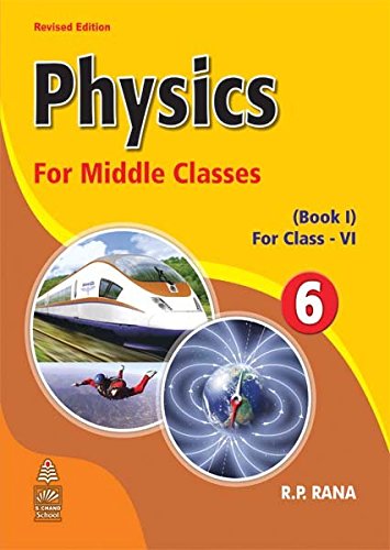 Physics For Middle Class-6 eBook : Rana, R.P.: Amazon.in: Kindle Store