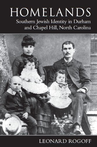 Homelands: Southern Jewish Identity in Durham-Chapel Hill and North ...