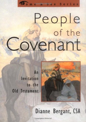 People of the Covenant: An Invitation to the Old Testament (The Come ...