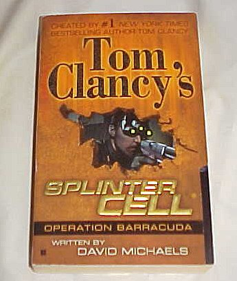 Splinter Cell Operation Barracuda By Tom Clancy 2005: David Michaels ...