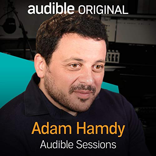 Adam Hamdy: Audible Sessions: FREE Exclusive Interview (Audio Download ...