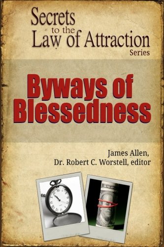 Amazon.com: Byways of Blessedness: Secrets to the Law of Attraction ...