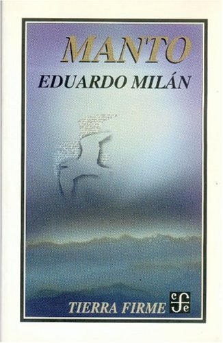 Manto (Spanish Edition): Milán Eduardo: 9789681654009: Amazon.com: Books
