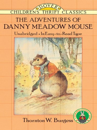 Publication: The Adventures of Danny Meadow Mouse