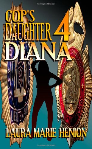 Diane (Cop's Daughter): Henion, Laura Marie: 9781897562086: Amazon.com ...