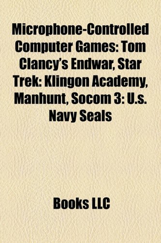 Microphone-Controlled Computer Games: Tom Clancy's Endwar, Star Trek ...