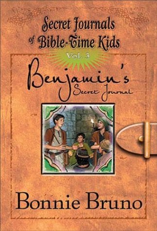 Benjamin's Secret Journal: Bruno, Bonnie: 9780781440035: Amazon.com: Books