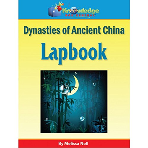 Dynasties of Ancient China Lapbook - PRINTED: Melissa Noll ...