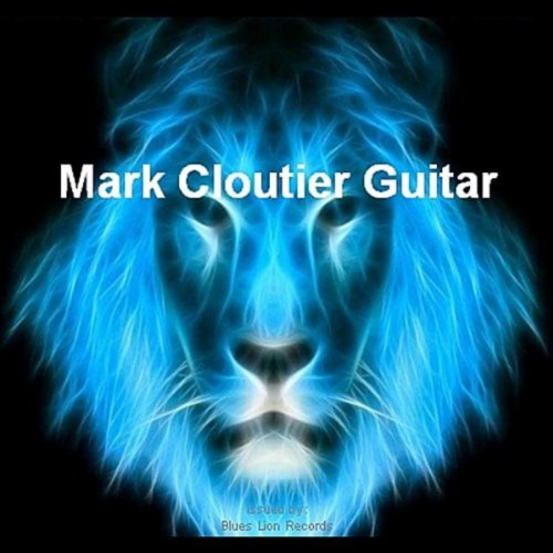 Amazon.com: Mark Cloutier Guitar : Mark Cloutier: Digital Music