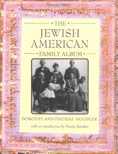 Amazon.com: The Jewish American Family Album: 9780195124170: Hoobler ...