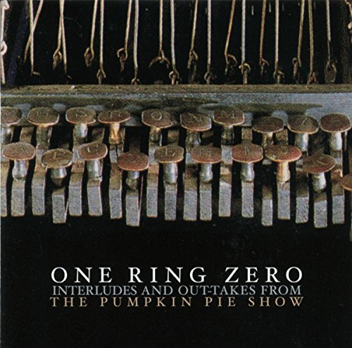 Amazon MusicでOne Ring ZeroのInterludes And Out-takes From The Pumpkin ...