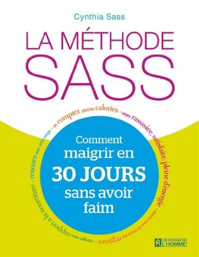 Amazon.com: la methode sass : comment maigrir en 30 jours sans avoir ...