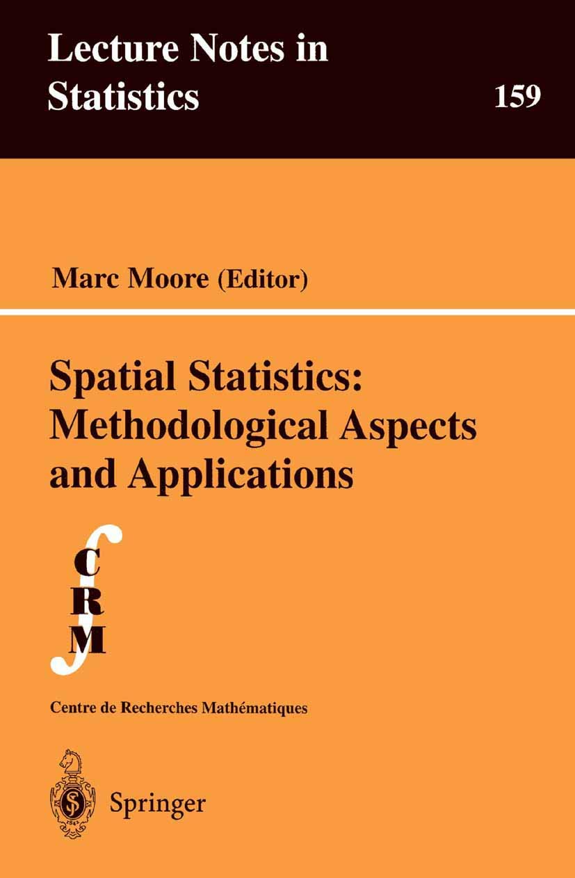 Spatial Statistics Methodological Aspects And Applications 159 Buy Online At Best Price In